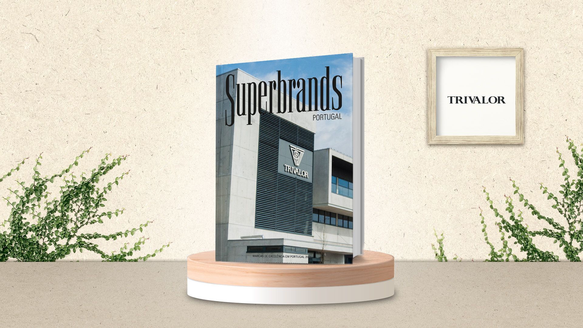 A Trivalor é uma Superbrand | Trivalor